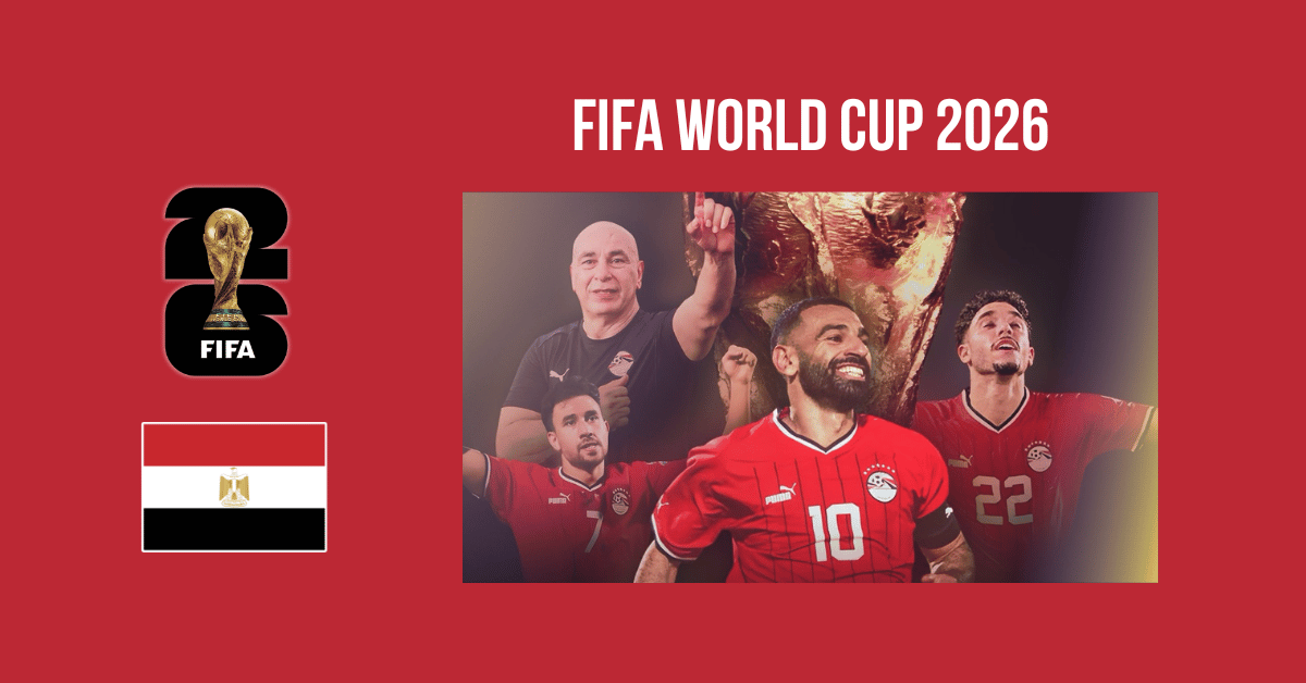 FIFA World Cup 2026 Egypt: Schedule, How to Watch, History & Record