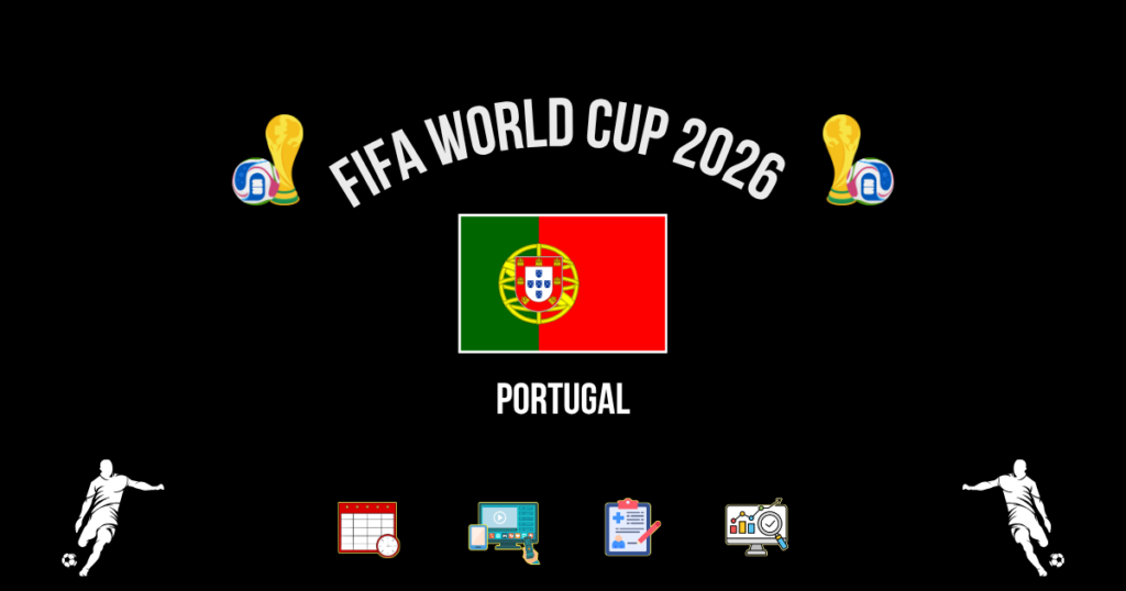 FIFA World Cup 2026 Portugal: Schedule, How to Watch, History & Record